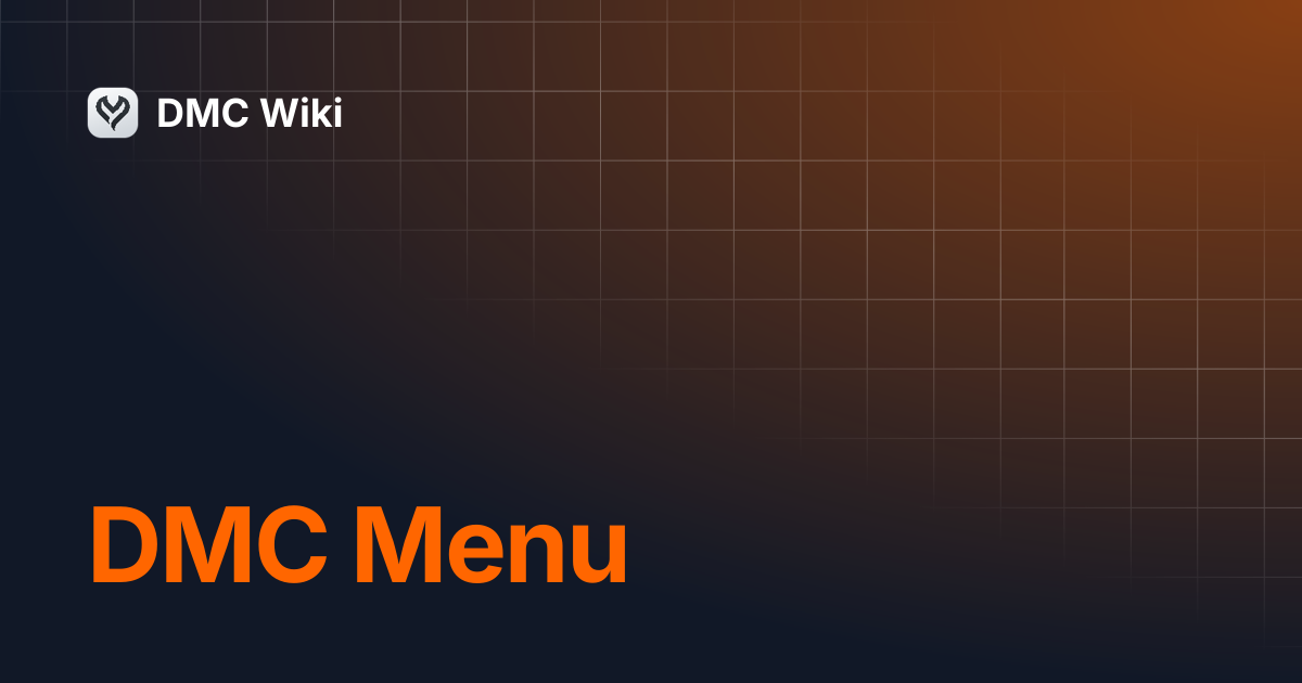 DMC Menu | DMC Wiki